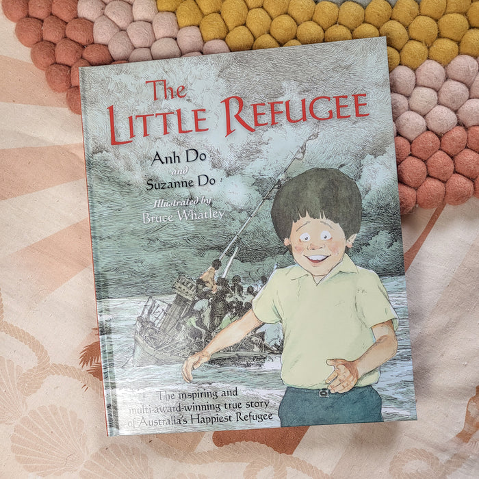 The Little Refugee by Anh Do | Children's Book – Little Big Learning